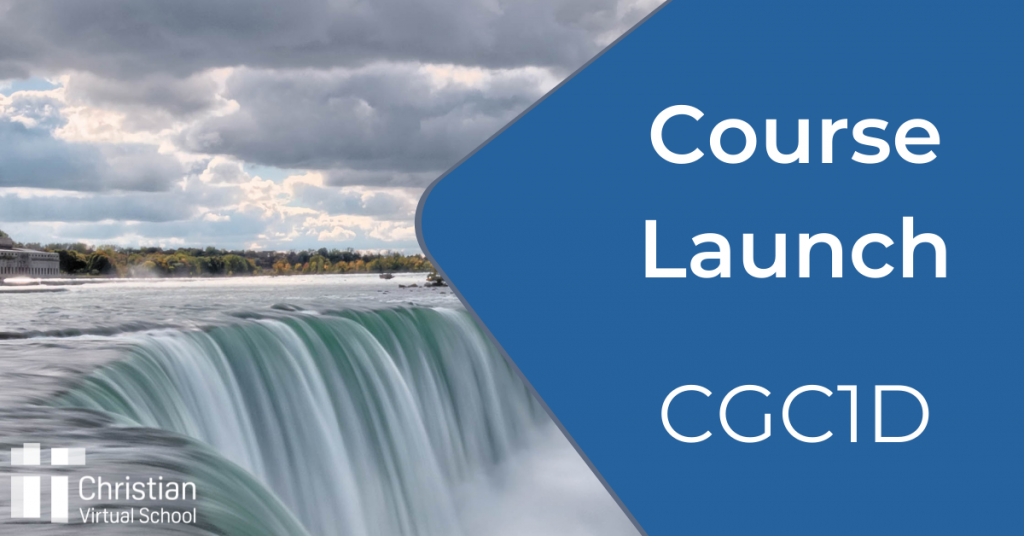 Course Launch: Issues in Canadian Geography - Christian Virtual School